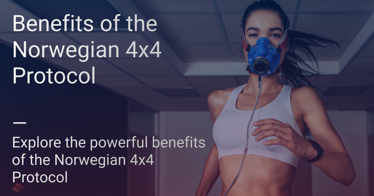 Norwegian 4x4 Protocol Benefits: Complete Guide to HIIT Training ...